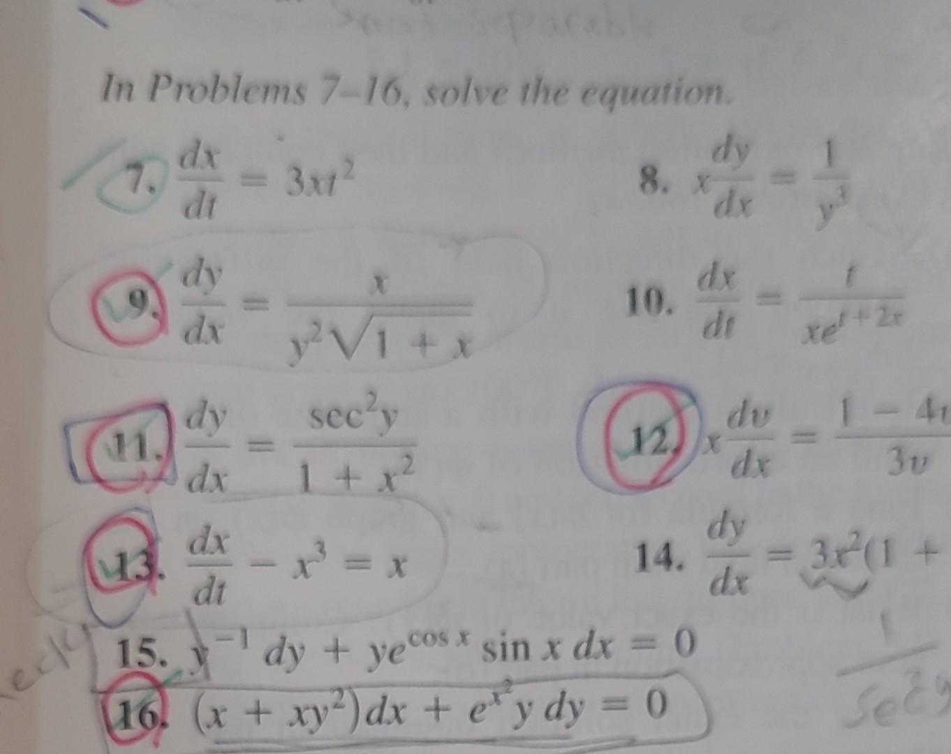 Solved In Problems 7-16, solve the equation. 7. dtdx=3xt2 8. | Chegg.com