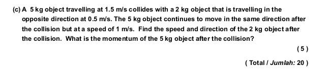 Solved C A 5 Kg Object Travelling At 1 5 M S Collides With