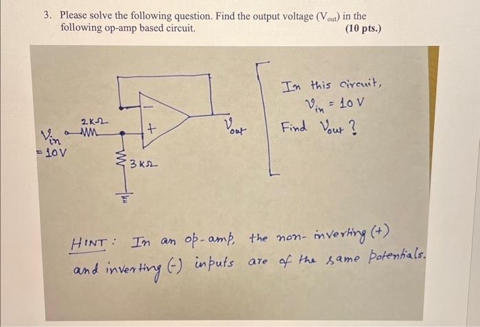 Solved 3. Please solve the following question. Find the | Chegg.com