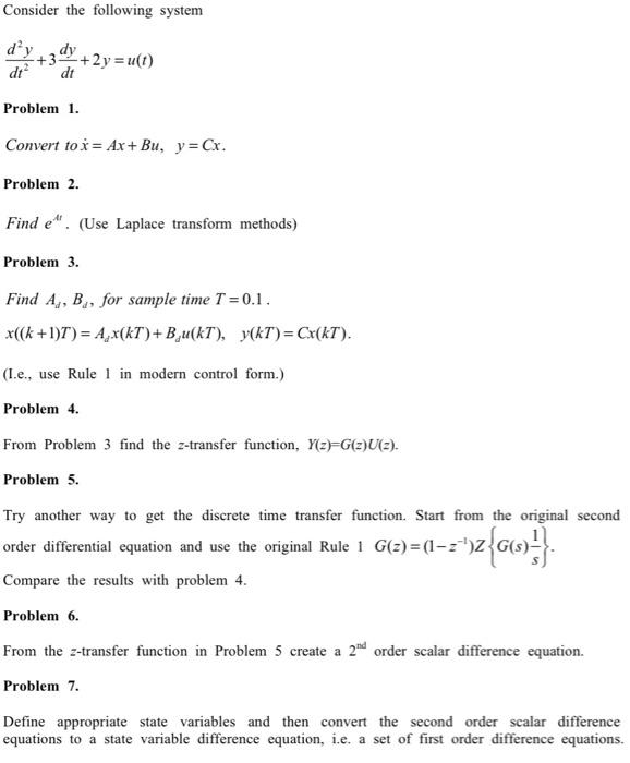 Solved Consider the following system dt2d2y+3dtdy+2y=u(t) | Chegg.com