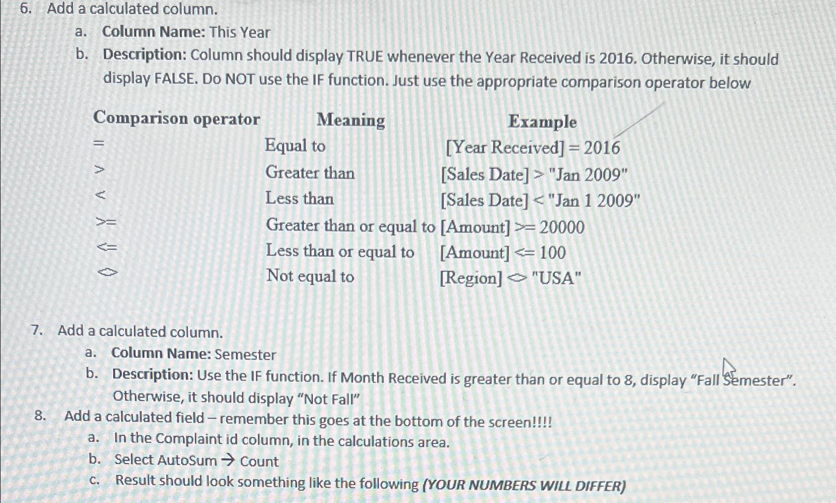 Solved Add a calculated column.a. ﻿Column Name: This Yearb. | Chegg.com