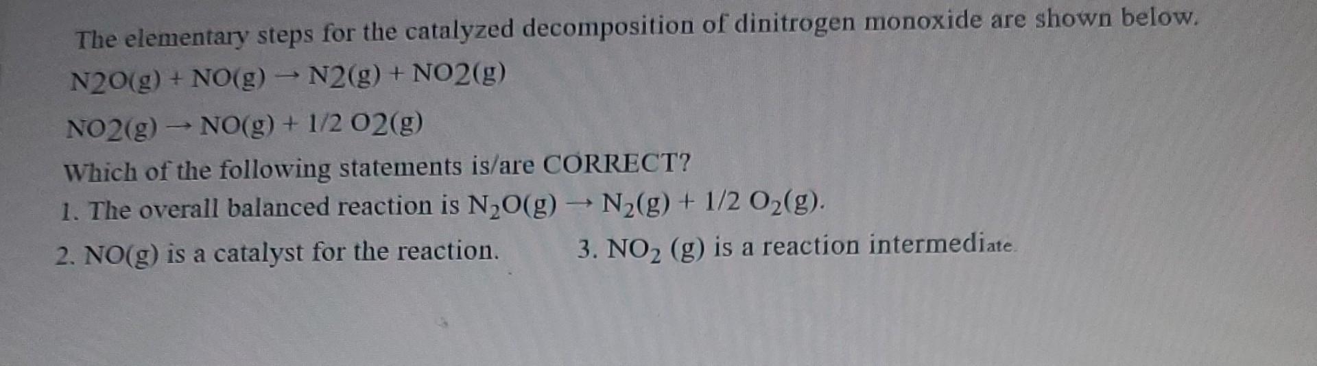 Solved The elementary steps for the catalyzed decomposition | Chegg.com
