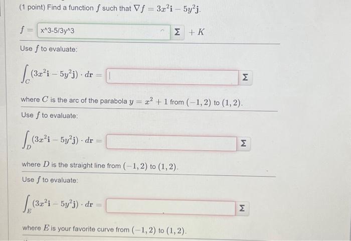 Solved (1 point) Find a function f such that ∇f=3x2i−5y2j. | Chegg.com