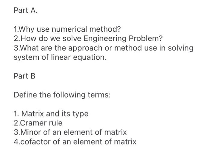 Solved Part A. 1.Why use numerical method? 2.How do we solve | Chegg.com