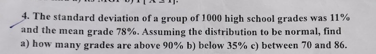 Solved The standard deviation of a group of 1000 ﻿high | Chegg.com
