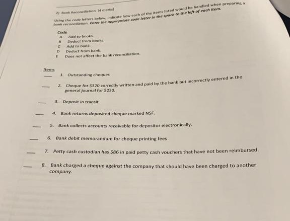 Solved Using the cede letters below, indicate how each of | Chegg.com