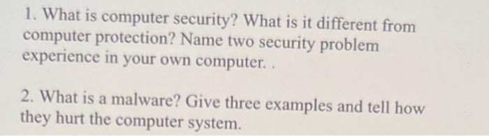 Solved 1. What is computer security? What is it different | Chegg.com