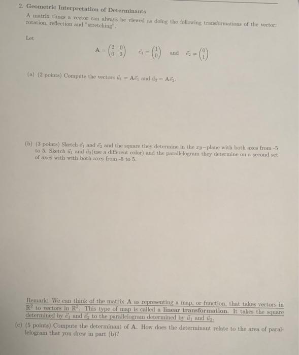 Solved 2. Geometric Interpretation of Determinants A matrix | Chegg.com