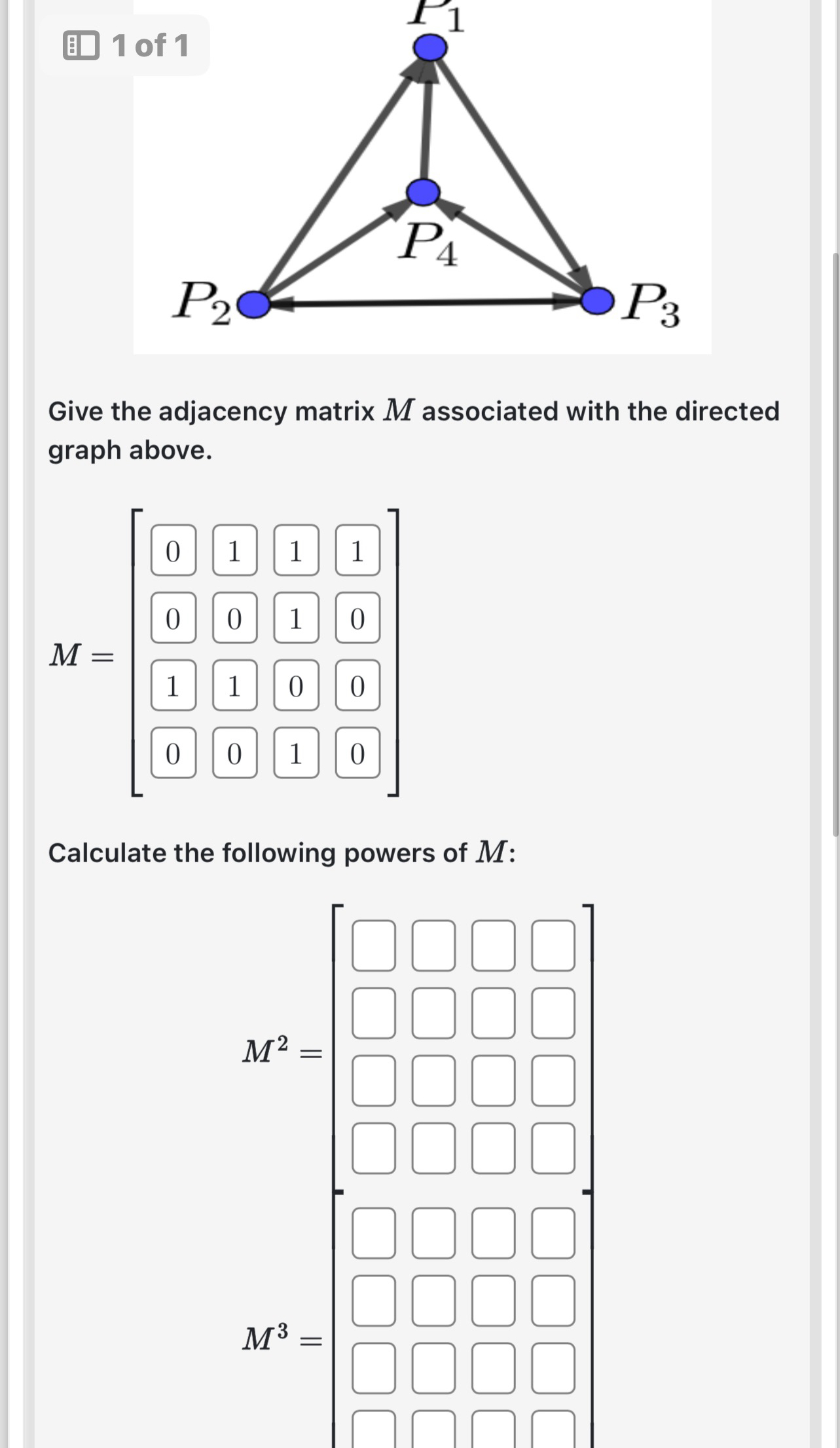 Solved Give the adjacency matrix M ﻿associated with the | Chegg.com
