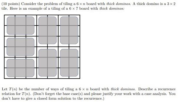 Solved (10 points) Consider the problem of tiling a 6 x n | Chegg.com