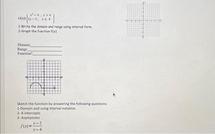 Solved H(x)={x2−4,2x−5,x>4x≤4} 1-Write the domain and range | Chegg.com