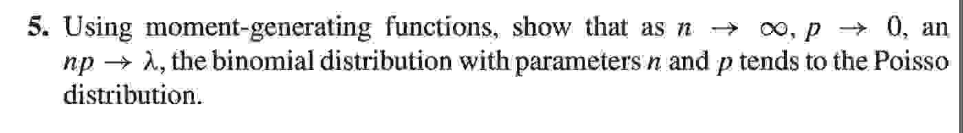 Solved Using moment-generating functions, show that as | Chegg.com Solved Using moment-generating functions, show that as | Chegg.com