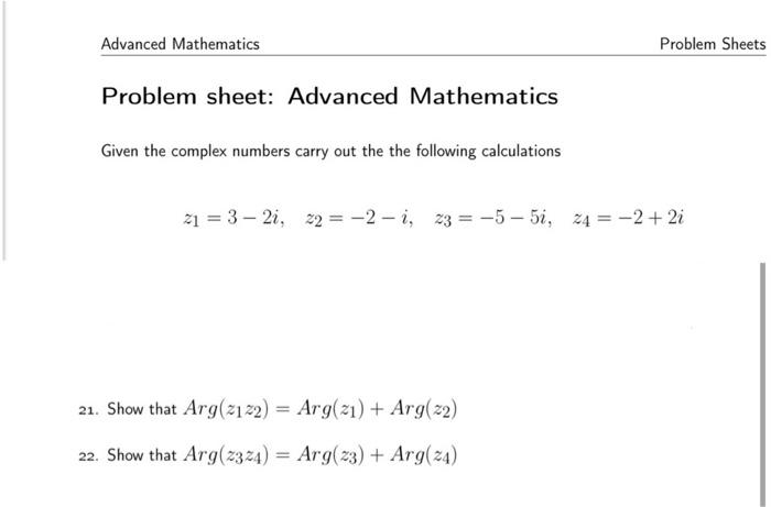 Solved Problem sheet: Advanced Mathematics Given the complex | Chegg.com