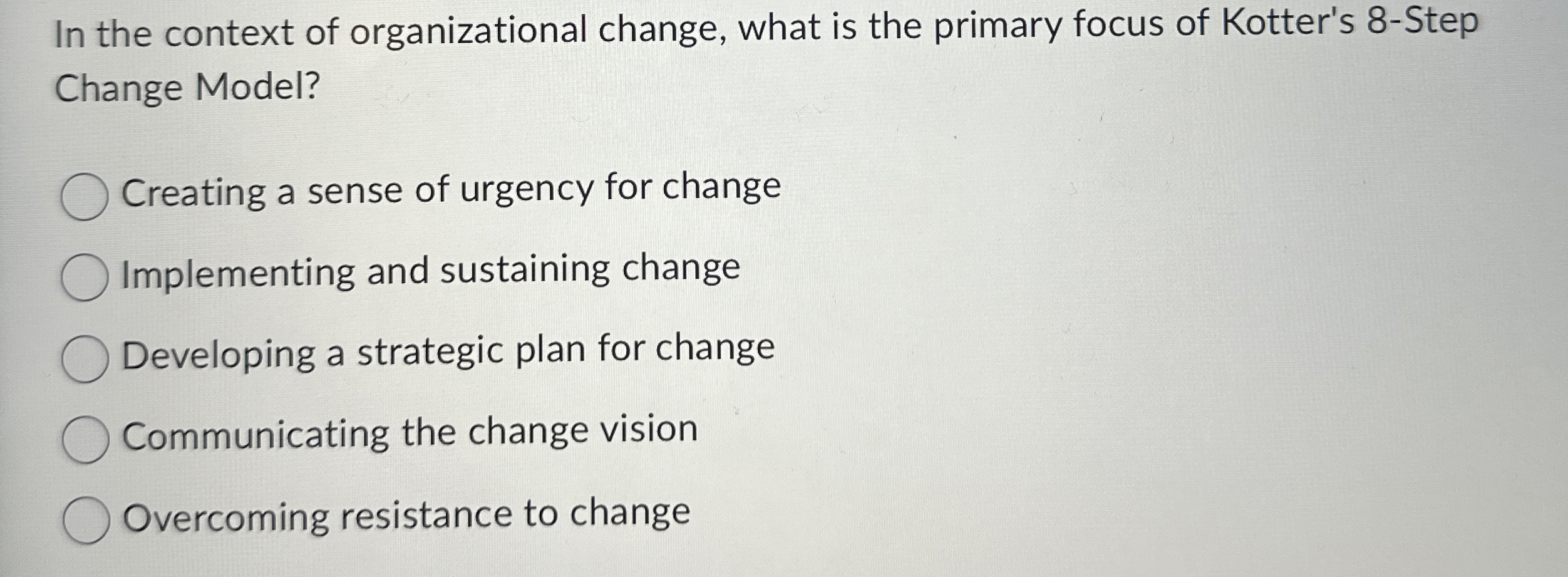 Solved In the context of organizational change, what is the | Chegg.com