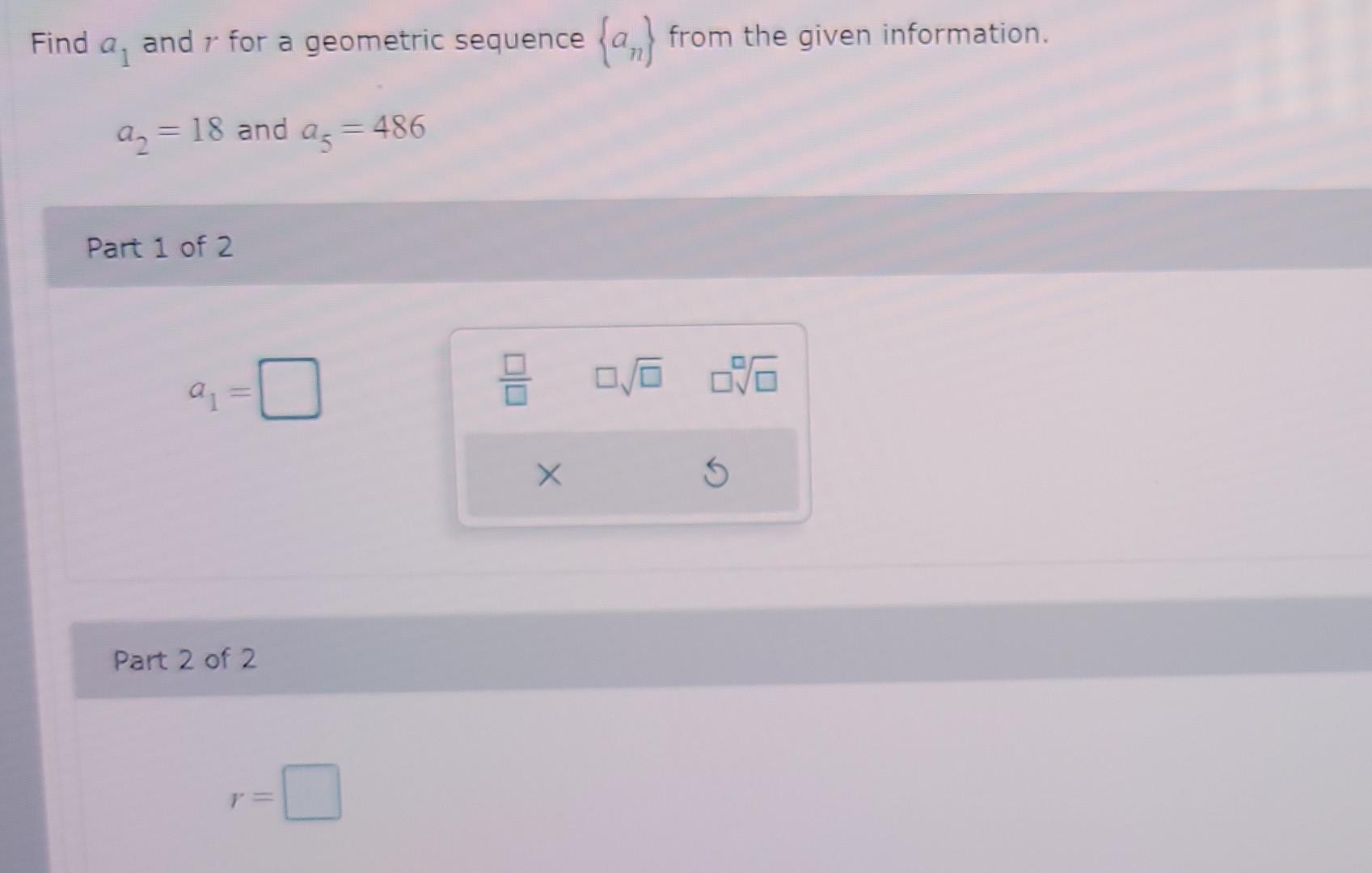 Solved Find a1 and r for a geometric sequence {an} from the | Chegg.com