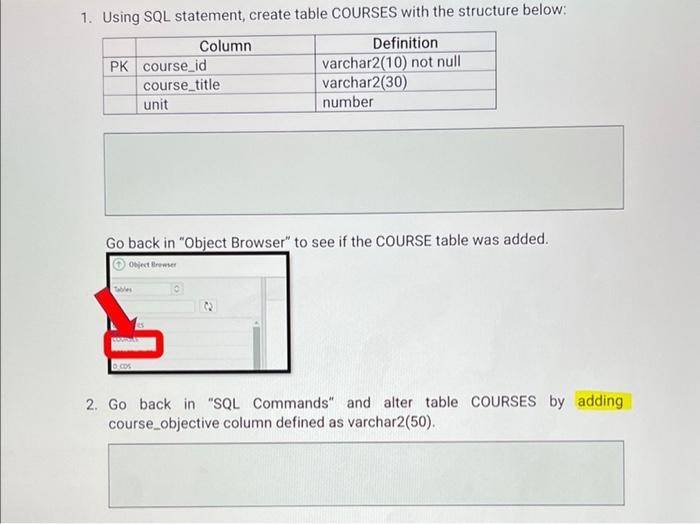 Solved 1. Using SQL statement, create table COURSES with the | Chegg.com
