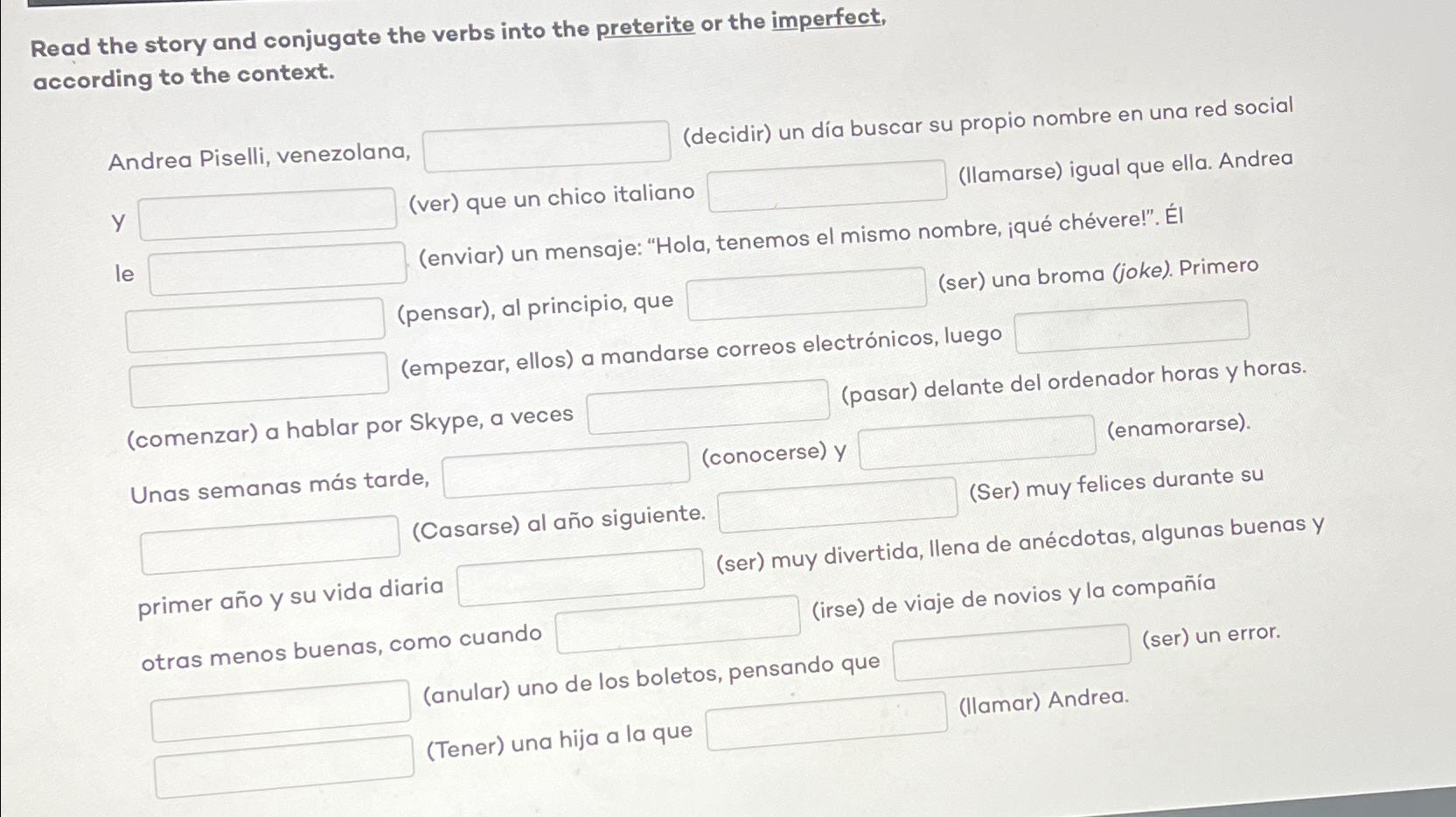 Solved Read the story and conjugate the verbs into the | Chegg.com