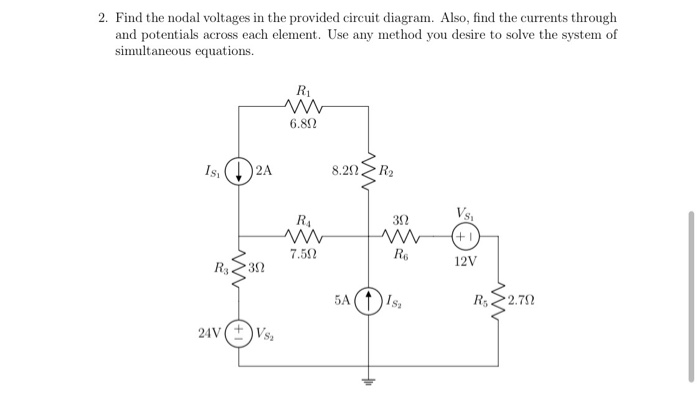 Solved 1. Given the circuit diagram, find the nodal | Chegg.com