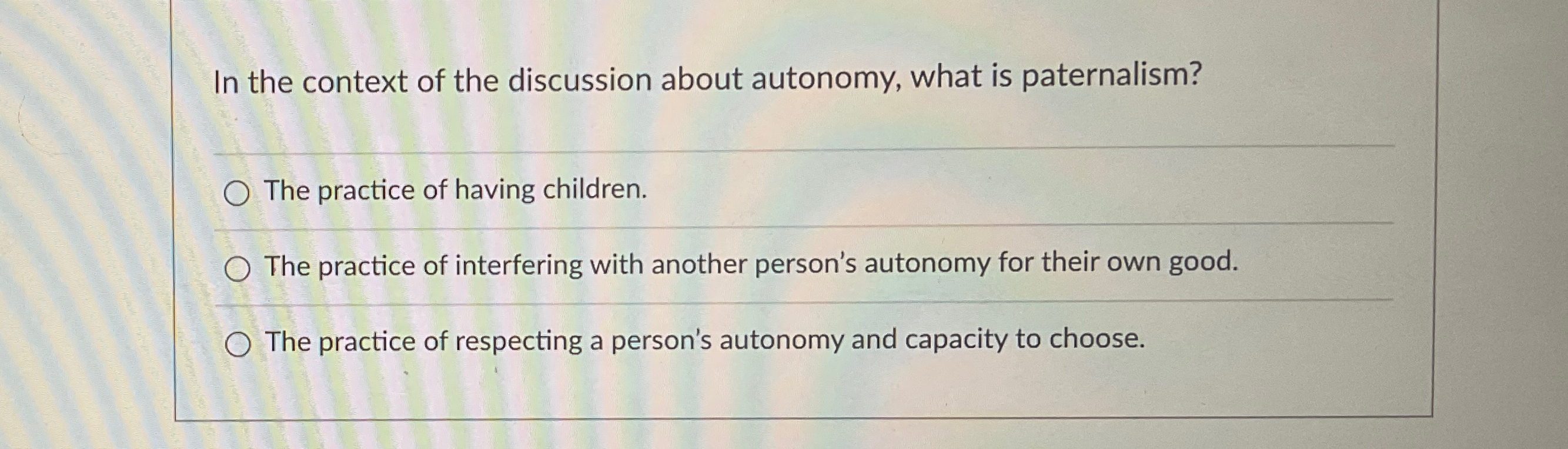 Solved In the context of the discussion about autonomy, what | Chegg.com
