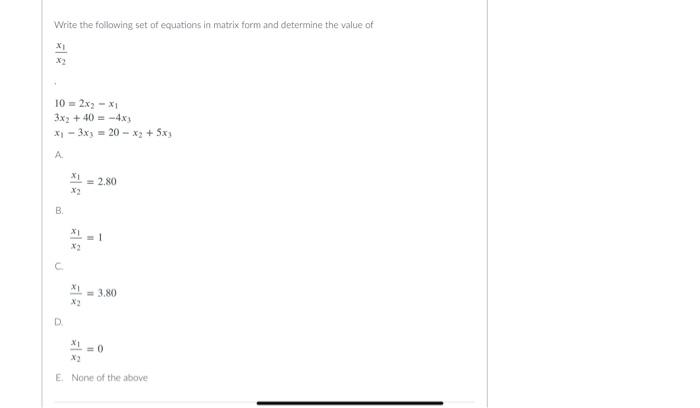 Solved Write the following set of equations in matrix form | Chegg.com
