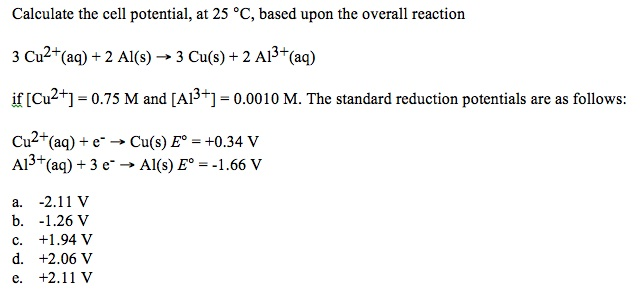 Solved Calculate the cell potential, at 25 degree c. based | Chegg.com