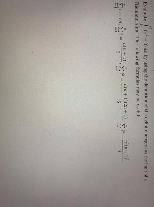 Solved Evaluate Riemann sum. The following formulas may be | Chegg.com