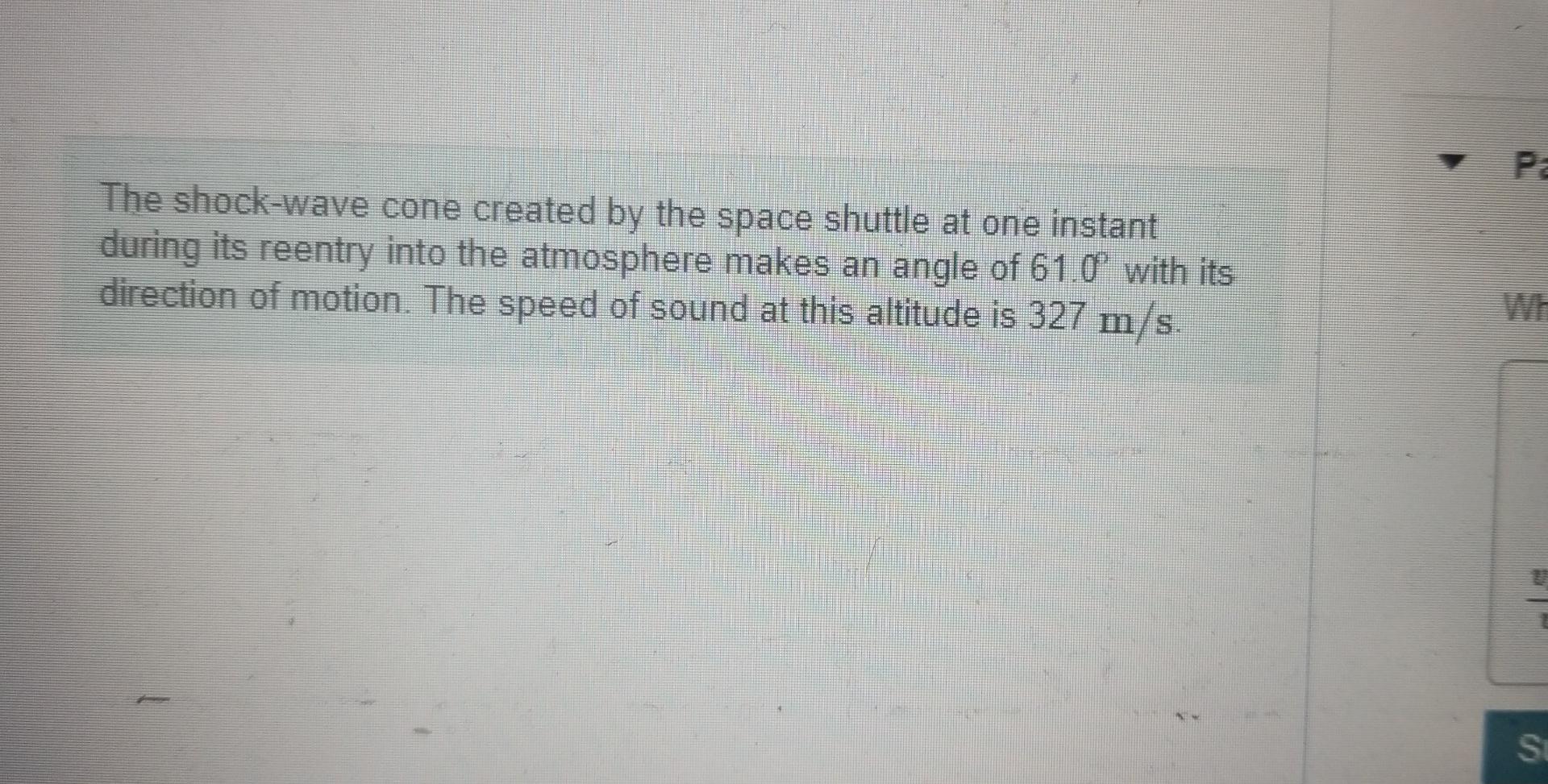 Solved The shock-wave cone created by the space shuttle at | Chegg.com