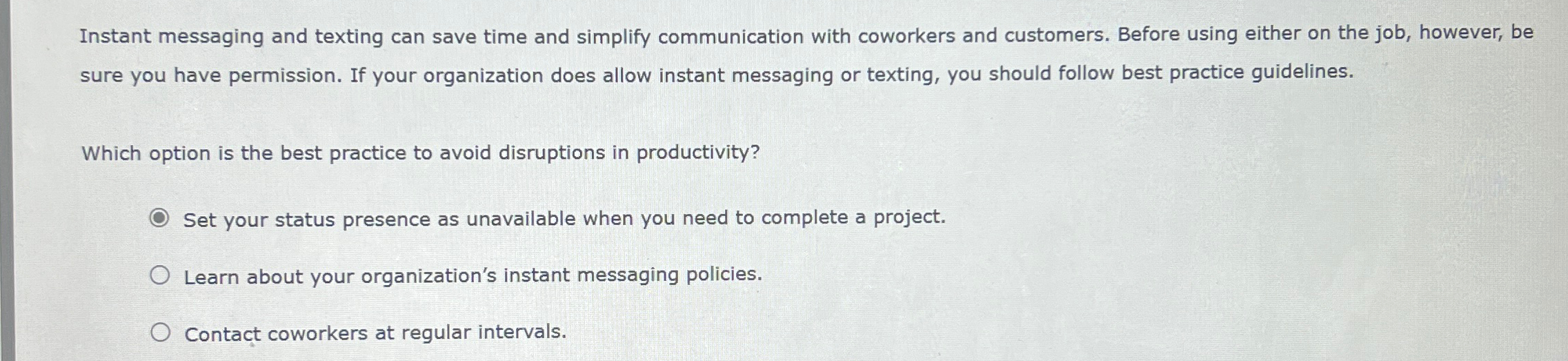 Solved Instant messaging and texting can save time and | Chegg.com