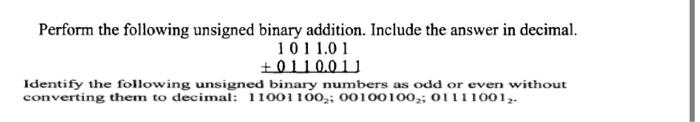 Solved Perform the following unsigned binary addition. | Chegg.com