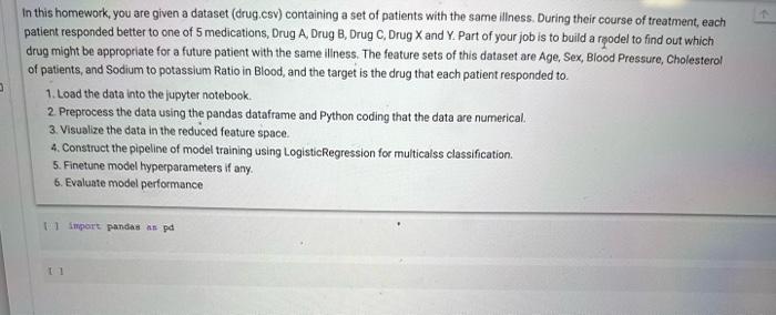 Solved In this homework, you are given a dataset (drug.csv) | Chegg.com