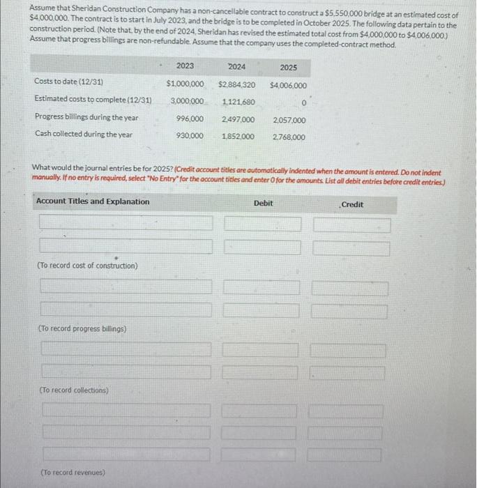 Solved Assume that Sheridan Construction Company has a | Chegg.com
