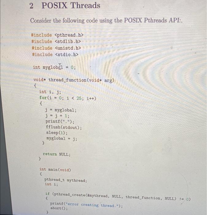 Solved 2 Posix Threads Consider The Following Code Using The 9581