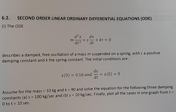Solved 6.2. SECOND ORDER LINEAR ORDINARY DIFFERENTIAL | Chegg.com
