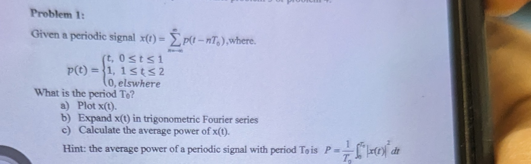 Solved Problem 1:Given a periodic signal | Chegg.com