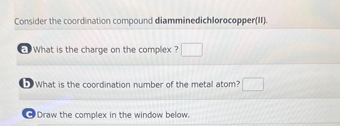Solved Consider the coordination compound | Chegg.com