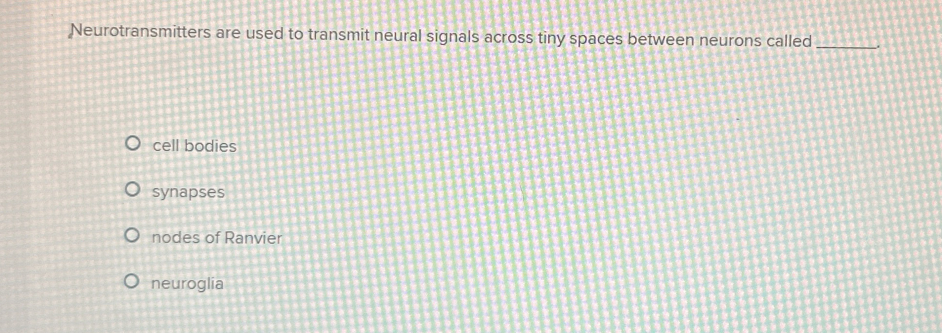 Solved Neurotransmitters are used to transmit neural signals | Chegg.com