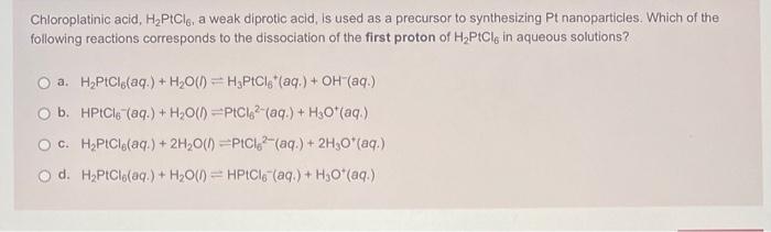 Solved following reactions corresponds to the dissociation | Chegg.com