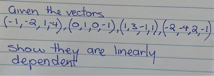 Solved Given the vectors | Chegg.com