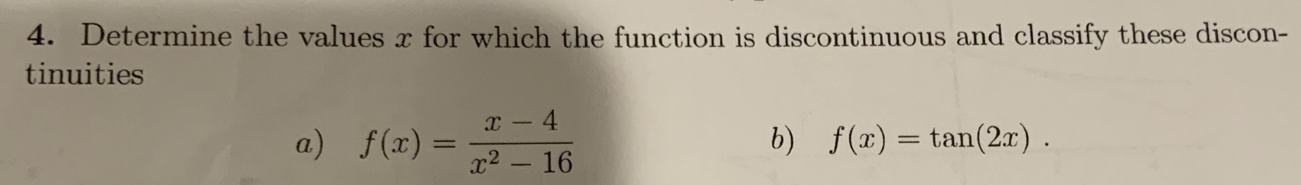 Solved Determine the values x ﻿for which the function is | Chegg.com