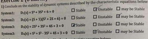 Solved 1) Conclude on the stability of dynamic systems | Chegg.com
