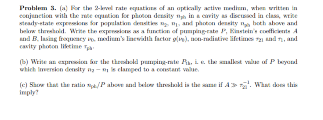 Solved Problem 3. (a) For the 2-level rate equations of an | Chegg.com