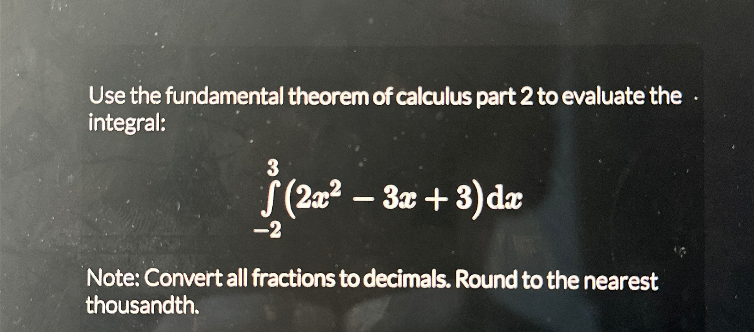 Use the fundamental theorem of calculus part 2 ﻿to | Chegg.com