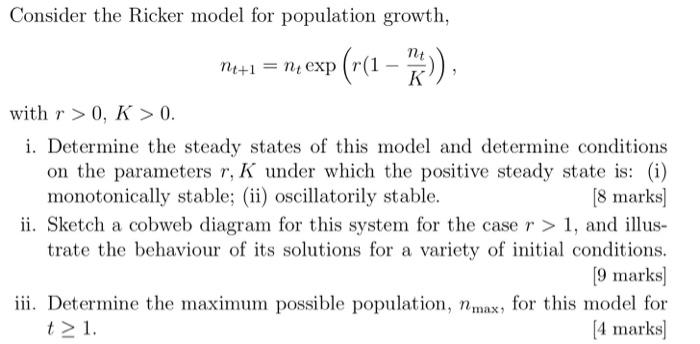 Consider the Ricker model for population growth, Mt+1 | Chegg.com