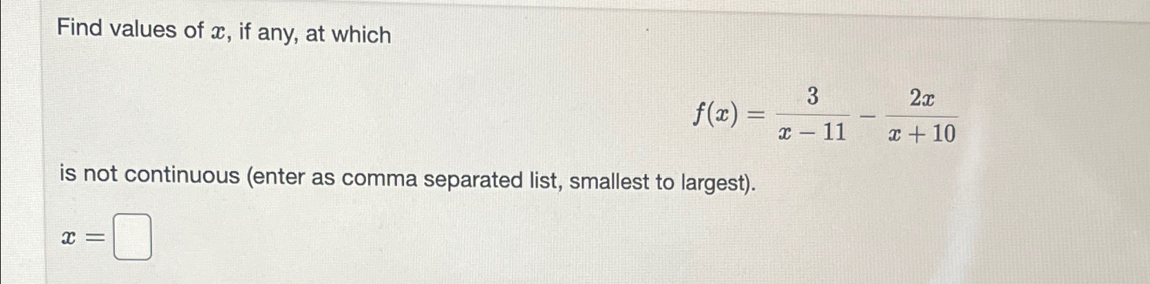 Solved Find values of x, ﻿if any, at | Chegg.com