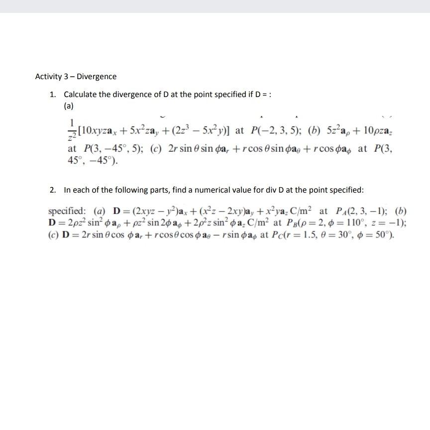 Solved Activity 3 - Divergence 1. Calculate the divergence | Chegg.com