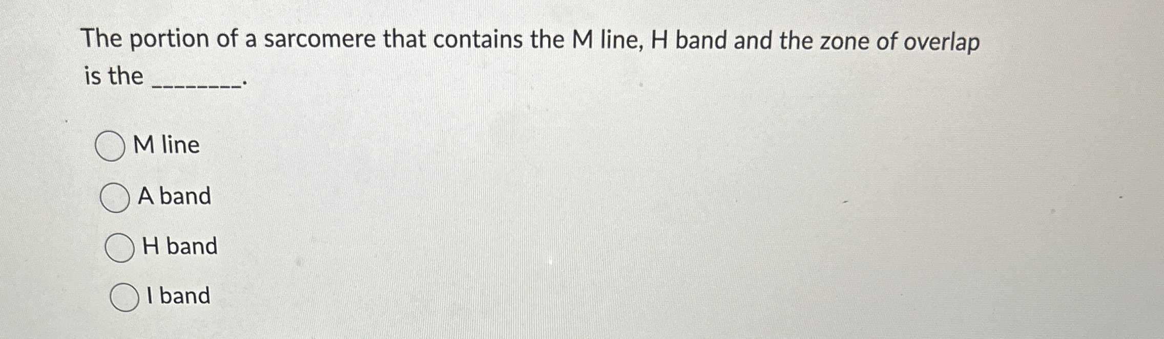 Solved The portion of a sarcomere that contains the M ﻿line, | Chegg.com