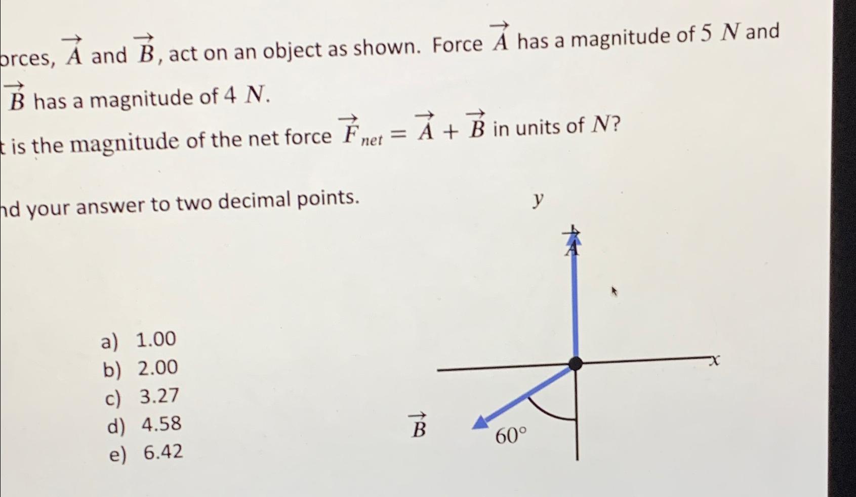 Solved prces, vec(A) and vec(B), act on an object as shown. | Chegg.com
