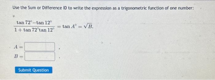 Solved Use the Sum or Difference ID to write the expression | Chegg.com