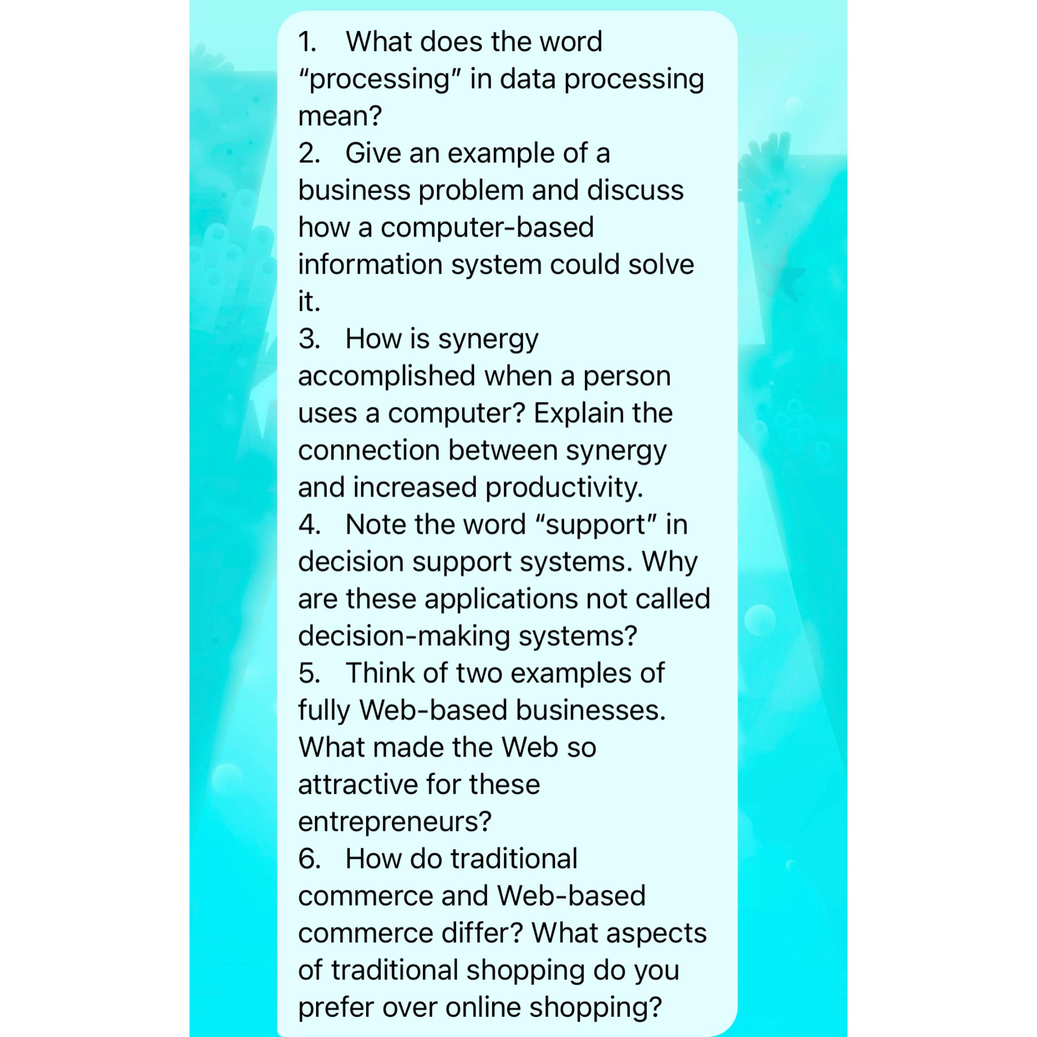 Solved What does the word "processing" in data processing | Chegg.com
