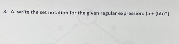 Solved 3. A. write the set notation for the given regular | Chegg.com